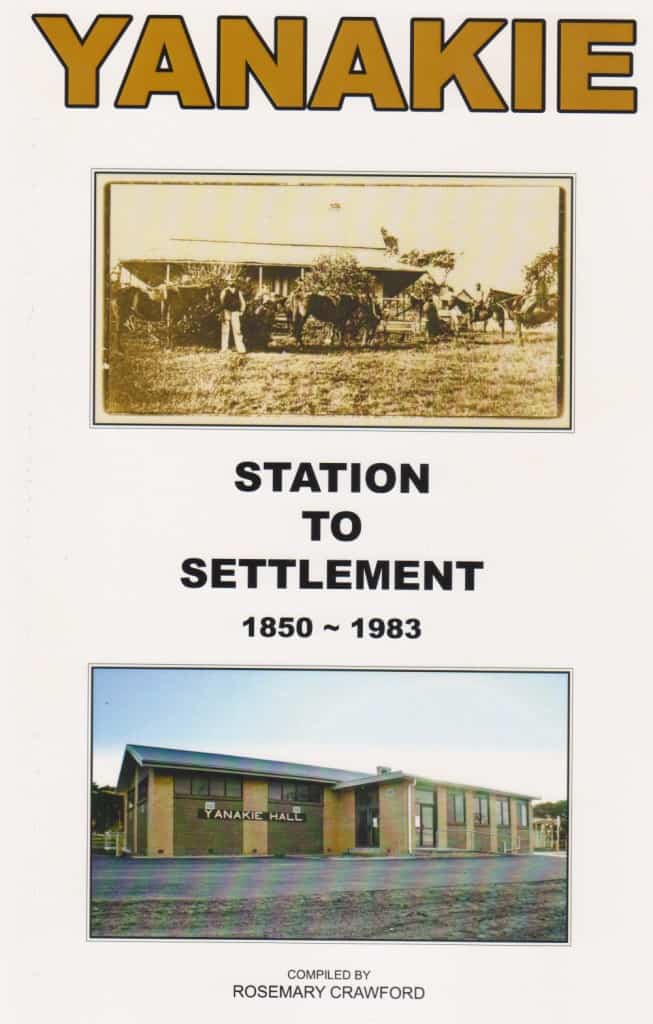 YANAKIE Station to Settlement 1850-1923 - Prom Country History